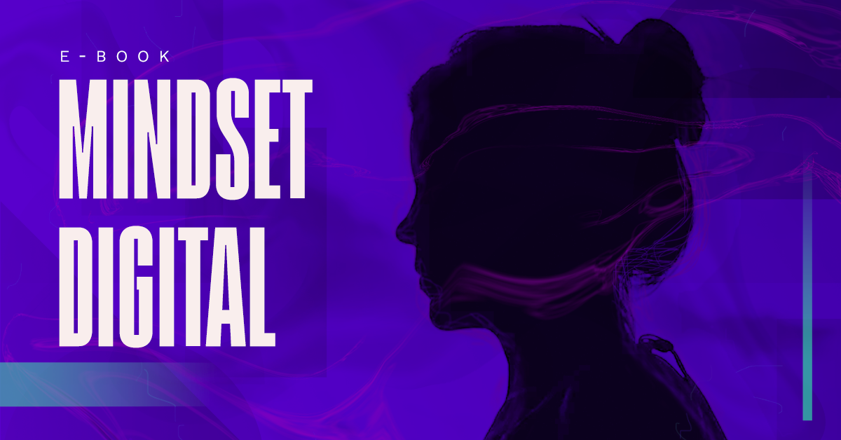 TD | Mindset digital: onde começa a transformação